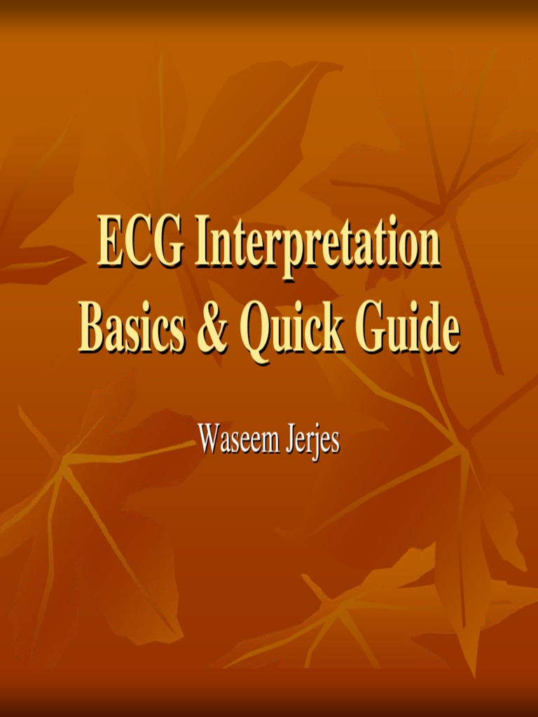 ECG Interpretation Basics and Guide | PDF | Electrocardiography ...