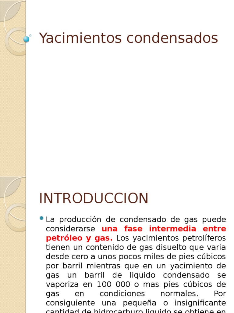 Yacimientos de Gas Condensado: Clasificación y Producción | PDF ...