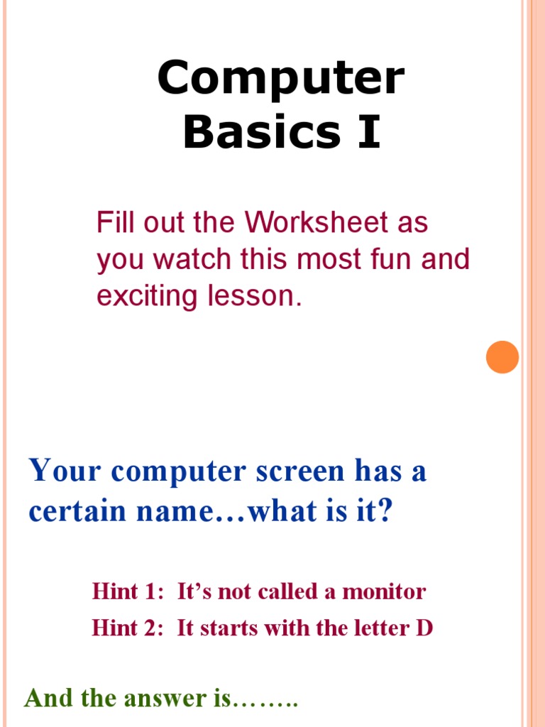 Computer Basics I: Fill Out The Worksheet As You Watch This Most Fun and Exciting Lesson | PDF ...