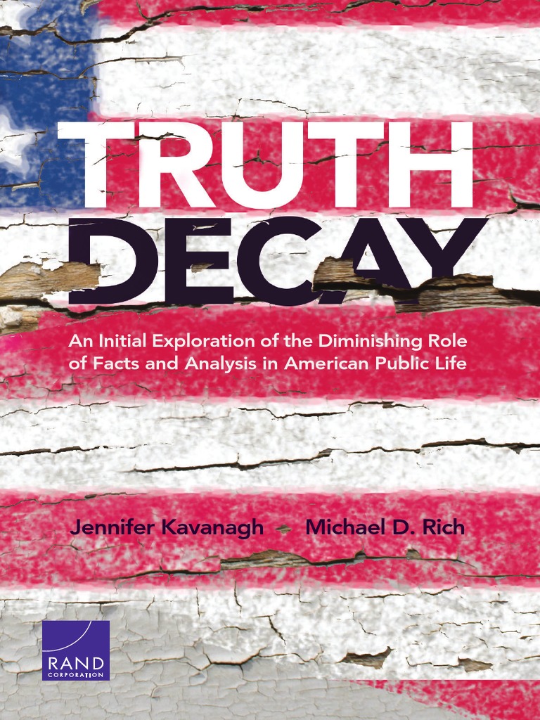 Truth Decay | PDF | News | Journalism