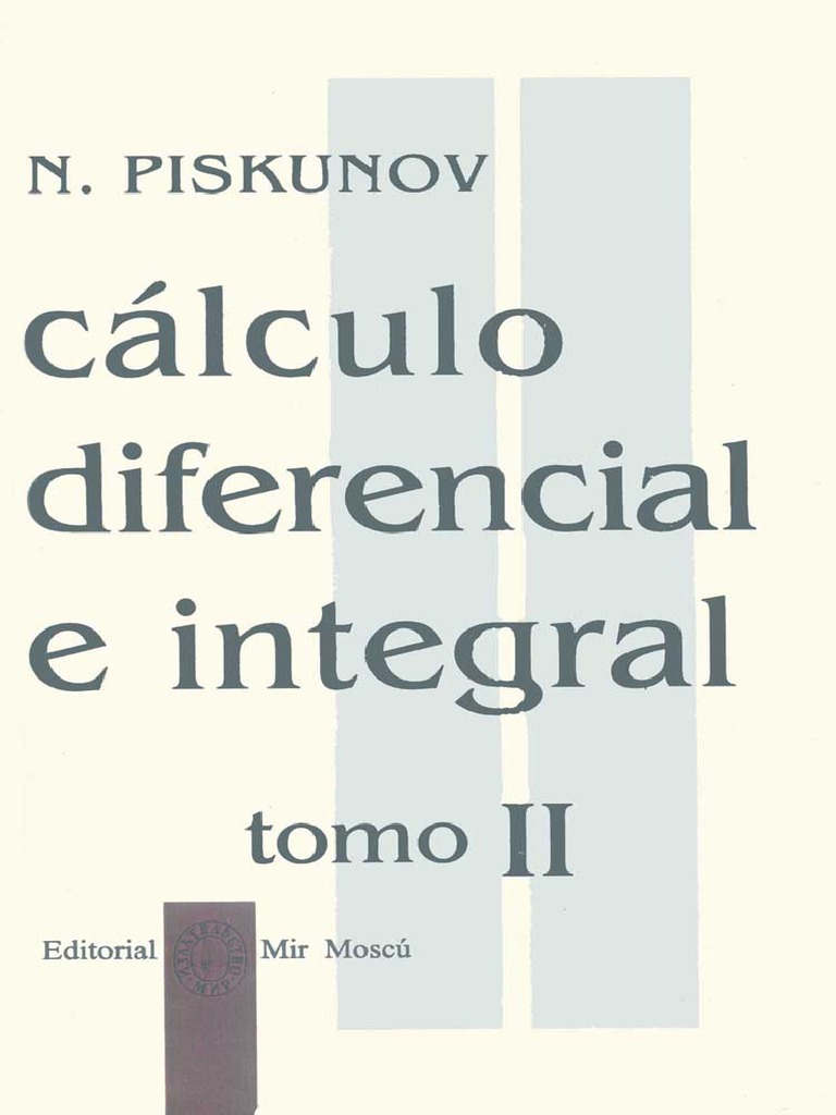 Piskunov - Cálculo Diferencial e Integral Tomo 2 PDF | PDF