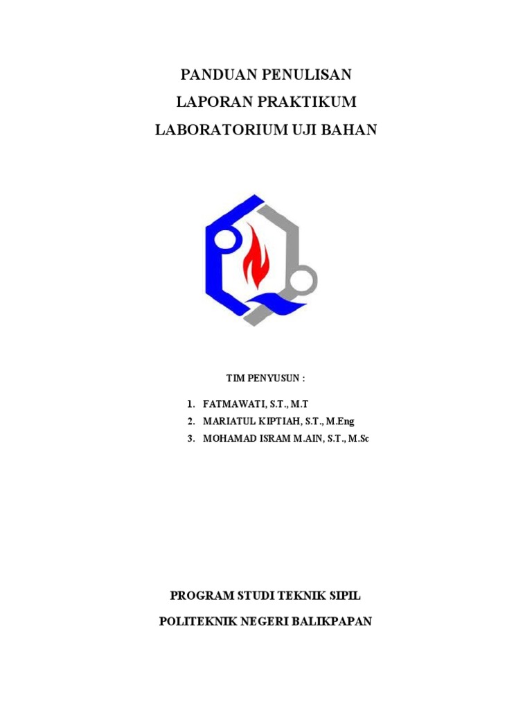PANDUAN PENULISAN LAPORAN Lab Uji Bahan | PDF
