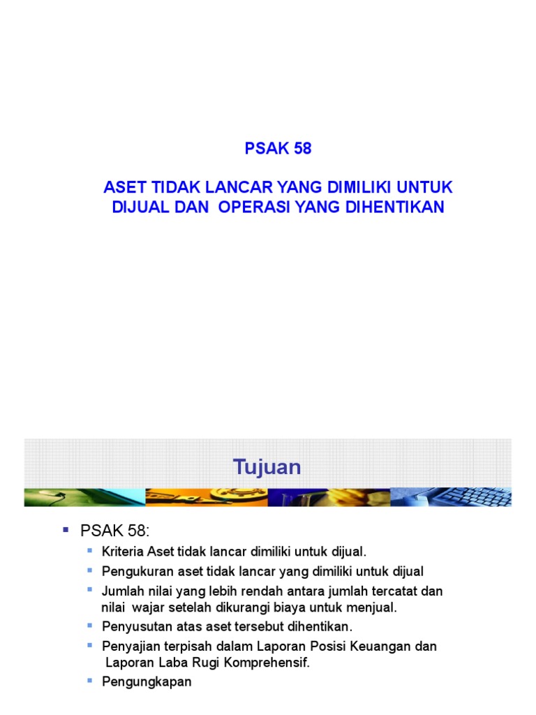 PSAK 58: Aset Tidak Lancar Dijual | PDF | Pengelolaan Keuangan & Uang ...
