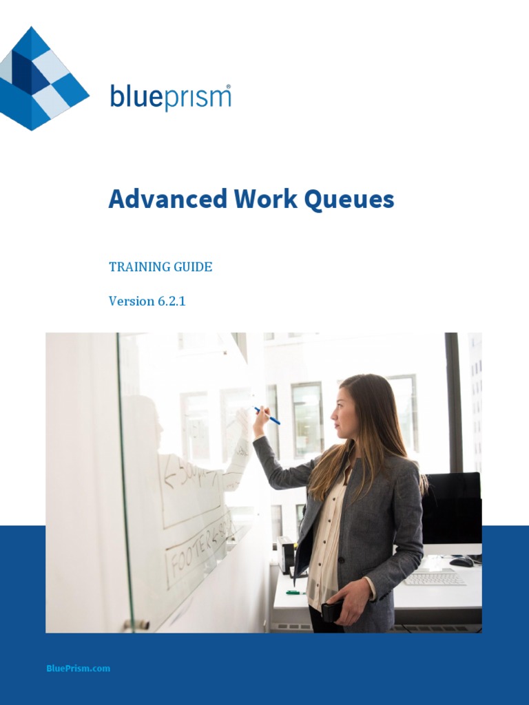 Blue Prism Advanced Work Queues Guide 6 2 1 En 1 Pdf Pdf Tag Metadata Queue