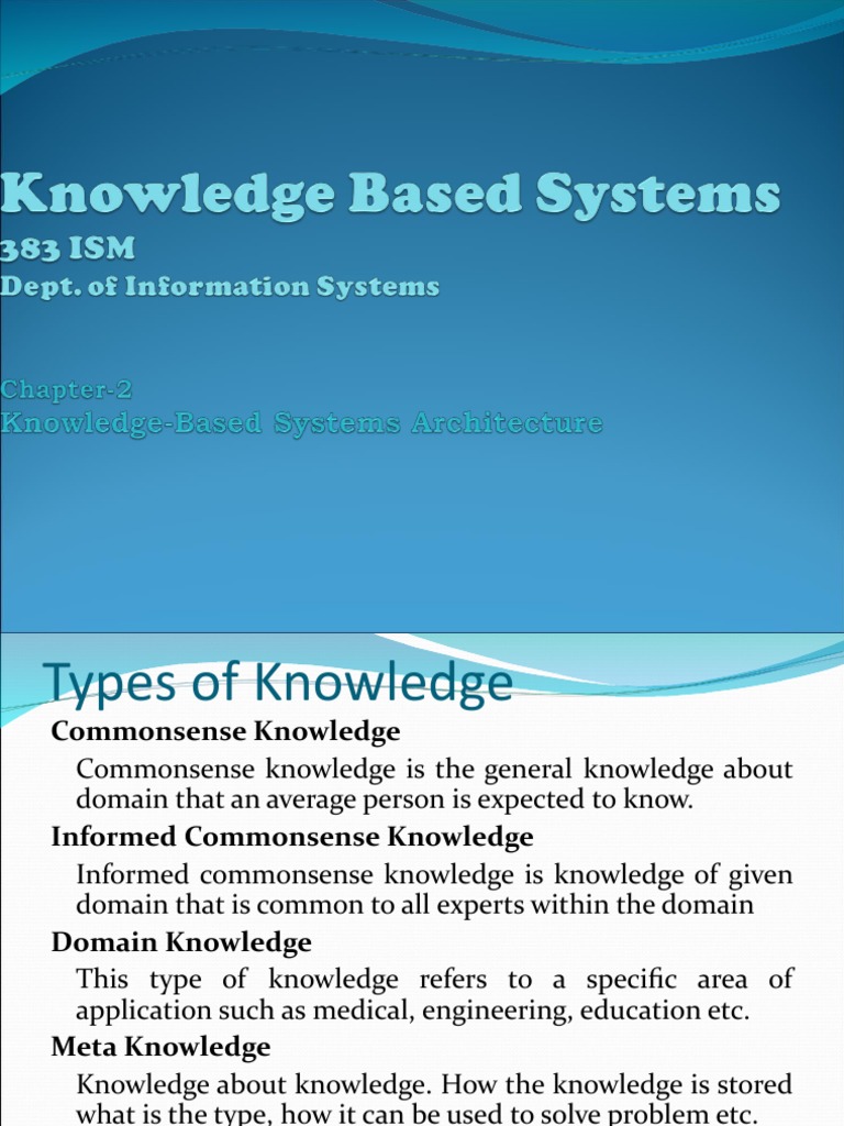 Chapter - 2 Knowledge-Based System Architecture | PDF | Knowledge | Reasoning