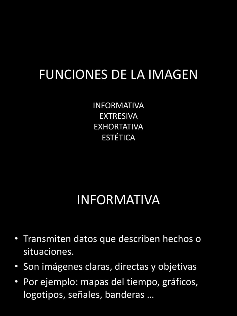 Las funciones de la imagen: informativa, expresiva, exhortativa y ...