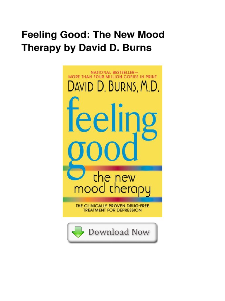Feeling Good The New Mood Therapy by Dav PDF | PDF