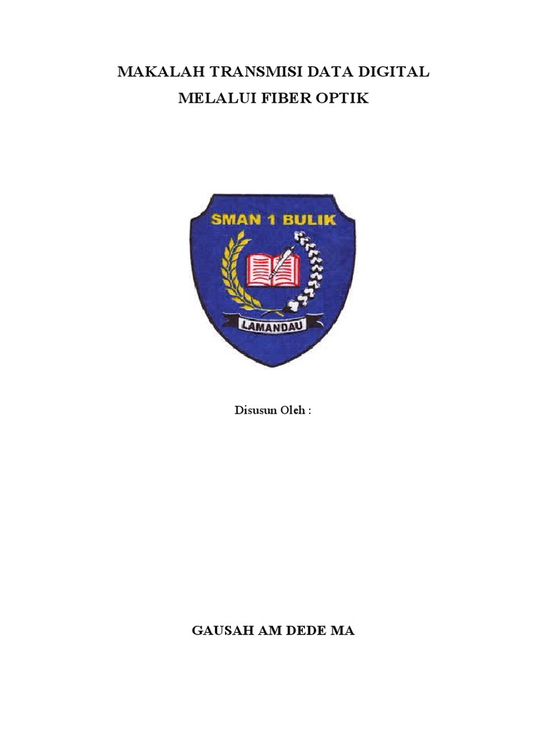 Makalah Transmisi Data Digital Melalui Fiber Optik | PDF