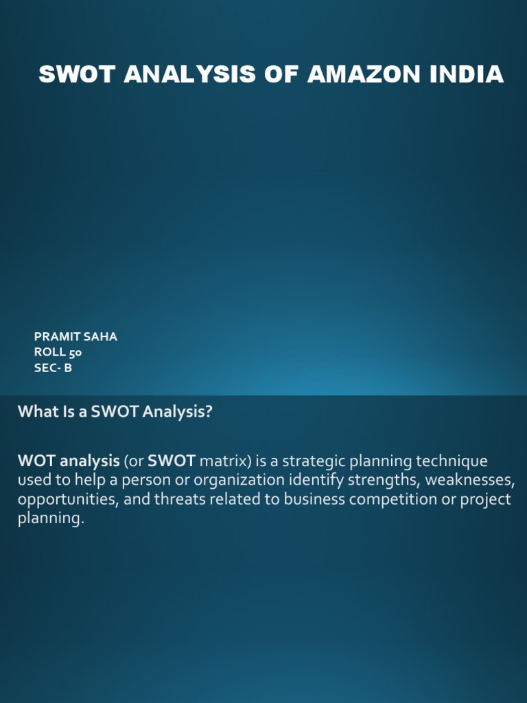 Amazon India SWOT Analysis Summary | PDF | Business