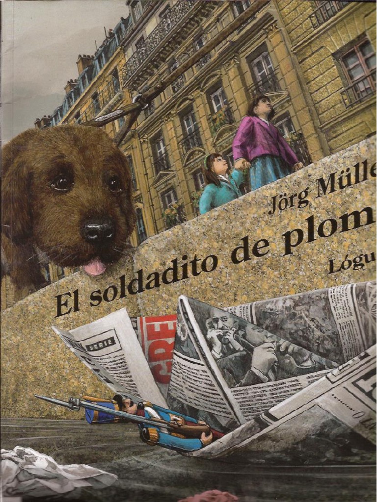 El Soldadito de Plomo - Jorg Muller PDF | PDF