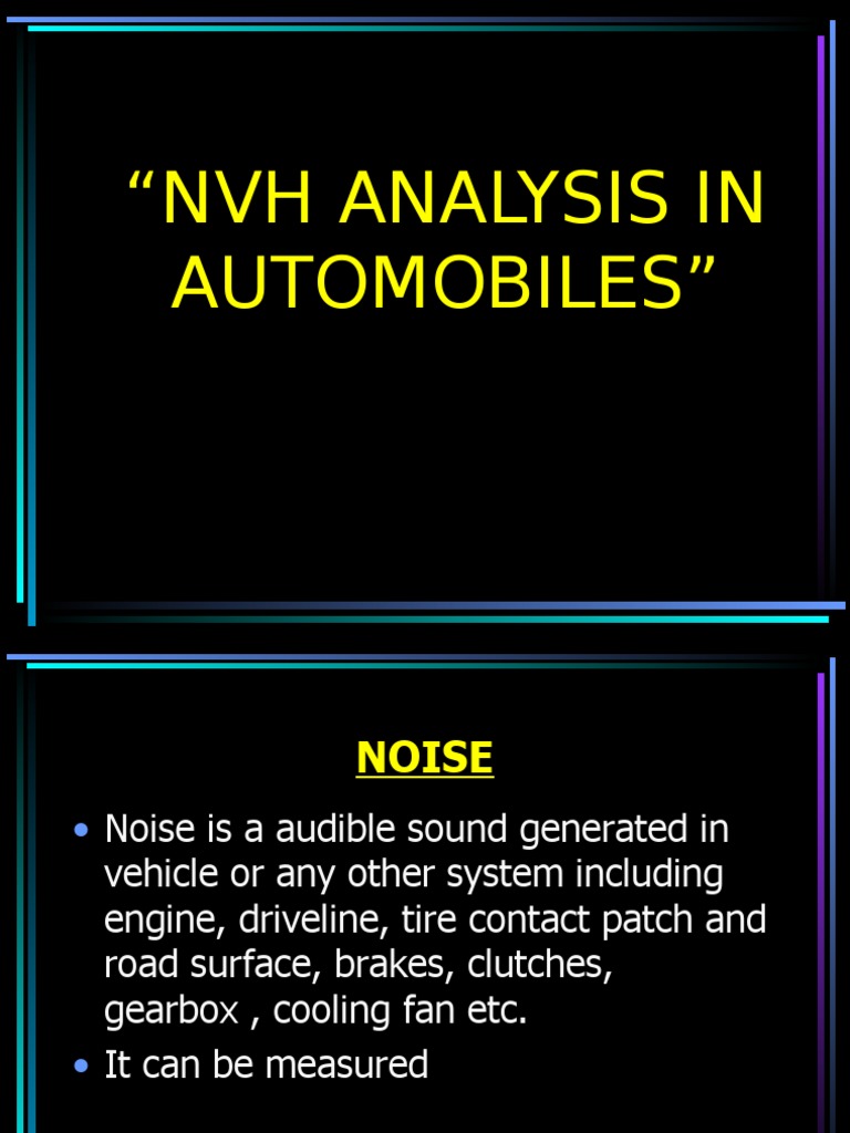 NVH Analysis in Automobiles | PDF | Noise | Mechanical Engineering