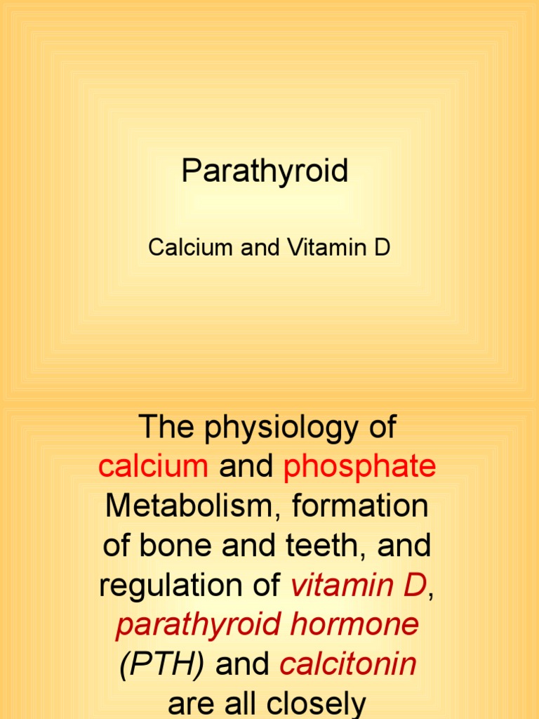 Parathyroid: Calcium and Vitamin D | PDF | Calcium In Biology | Organ ...