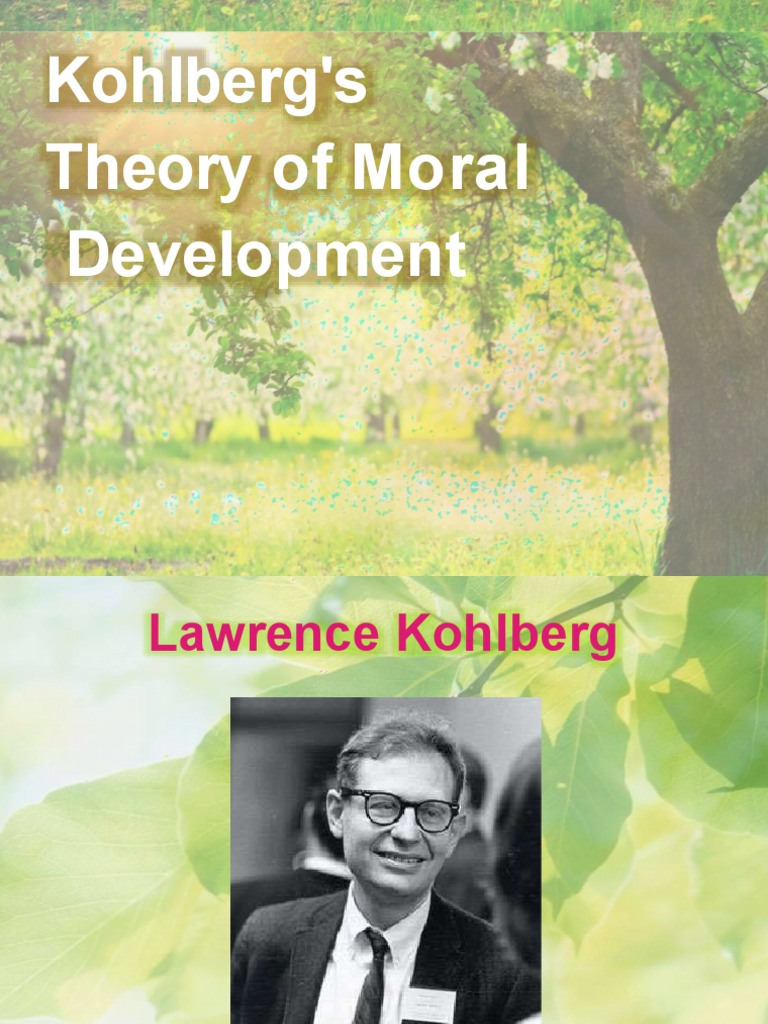 Kohlbergs Theory of Moral Development | Download Free PDF | Social ...