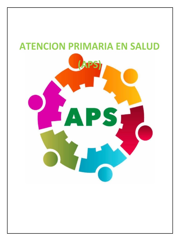 Qué Es APS | PDF | Sistema de salud | Sustentabilidad