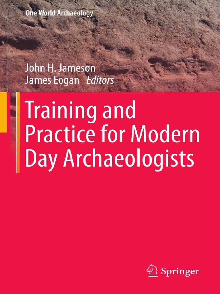 Training and Practice For Modern Day Archaeologists PDF | PDF ...
