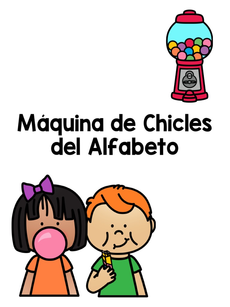 Maquina de Chicles Alfabeto PDF | PDF | Science | Ciencia y Tecnología