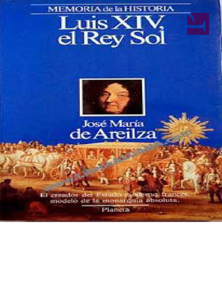 Luis XIV: El Rey Sol de Francia | PDF | Louis Xiv De Francia | Francia ...