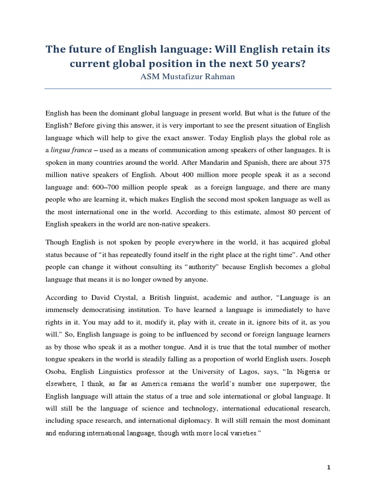 The Future of English as a Global Language: Predicting English's ...