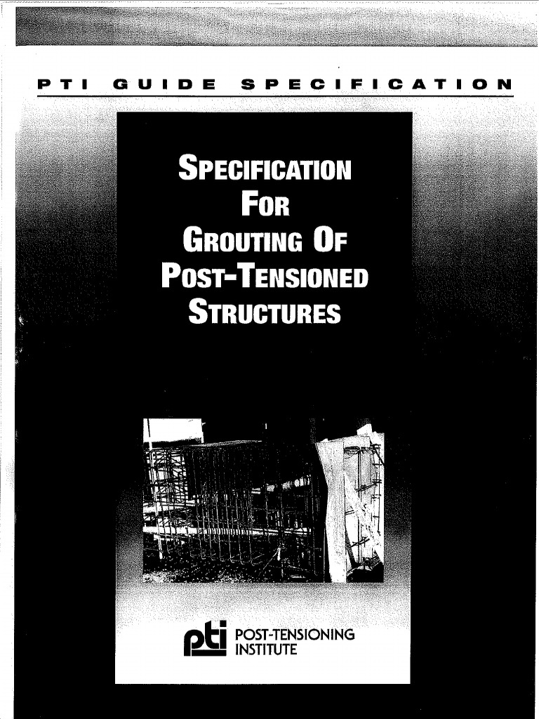 PTI - Spec For Grouting of PT Structures 2001 | PDF