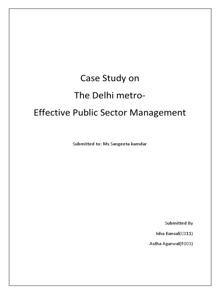 Delhi Metro Case Study: Public Management Success | PDF | Delhi | Rapid ...