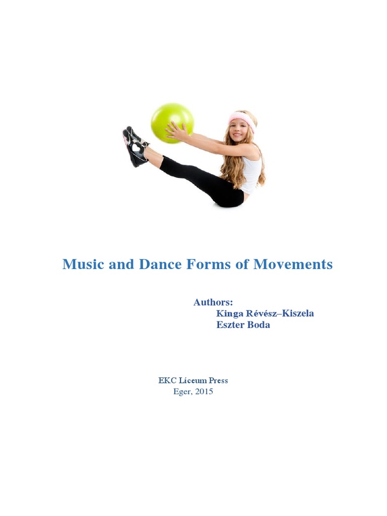 Music and Dance Forms of Movements LIBRO PDF | PDF | Physical Fitness ...