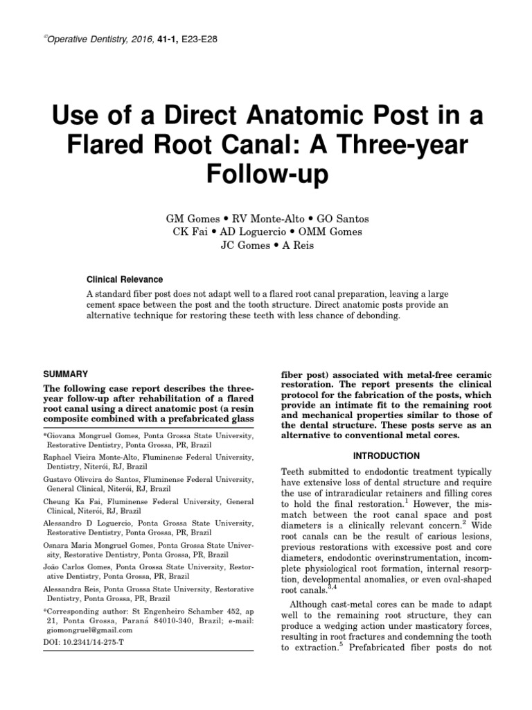 Use of A Direct Anatomic Post in A Flared Root Canal: A Three Year ...