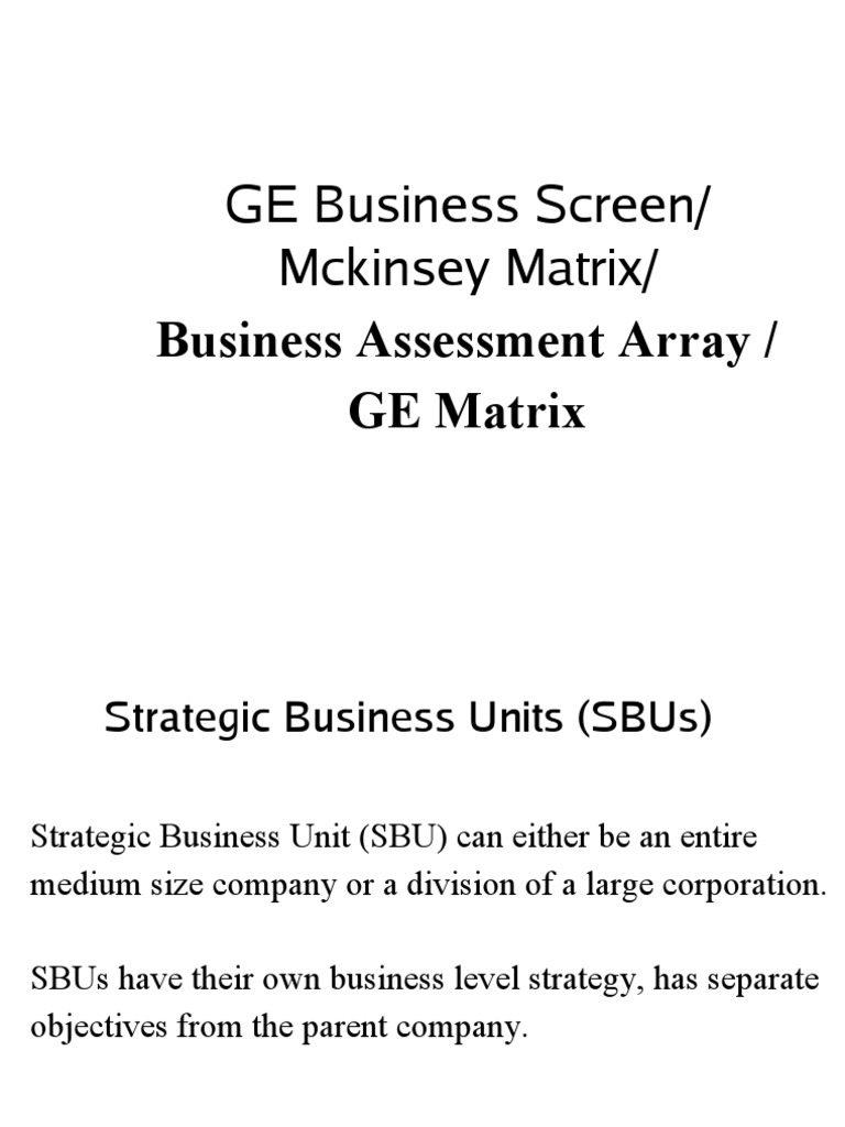 GE Business Screen/ Mckinsey Matrix | PDF | Career & Growth | Business