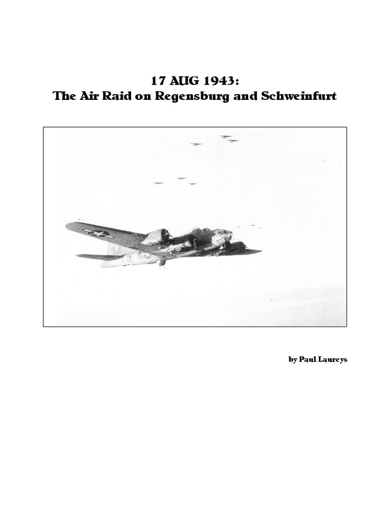 Schweinfurt Raid | PDF | Boeing B 17 Flying Fortress | Military Aviation