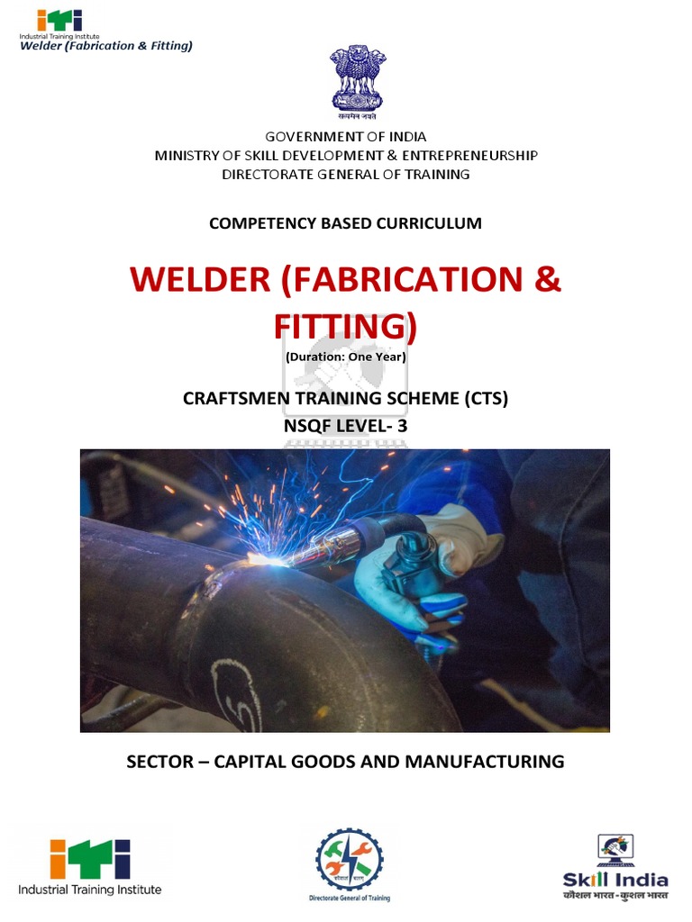 Welder (Fabrication & Fitting): Craftsmen Training Scheme (Cts) Nsqf ...