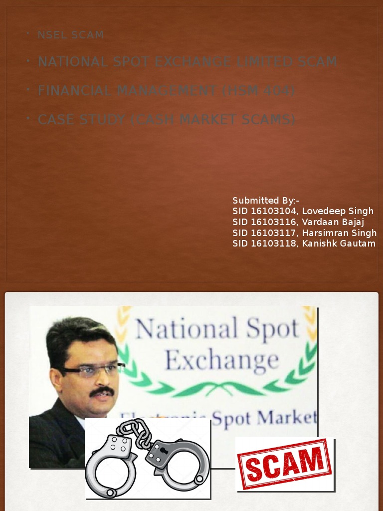 The Rise and Fall of the National Spot Exchange Limited (NSEL): An ...