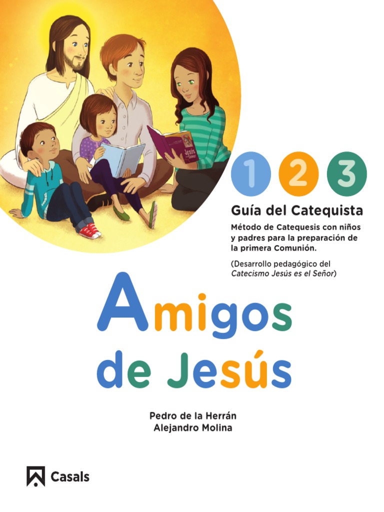 Guía Del Catequista. Amigos de Jesús PDF | PDF | Jesús | Sacramentos