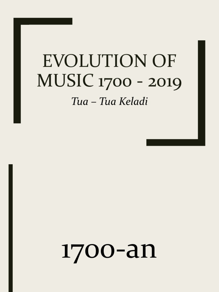Evolution of Music 1700 - 2019 | PDF