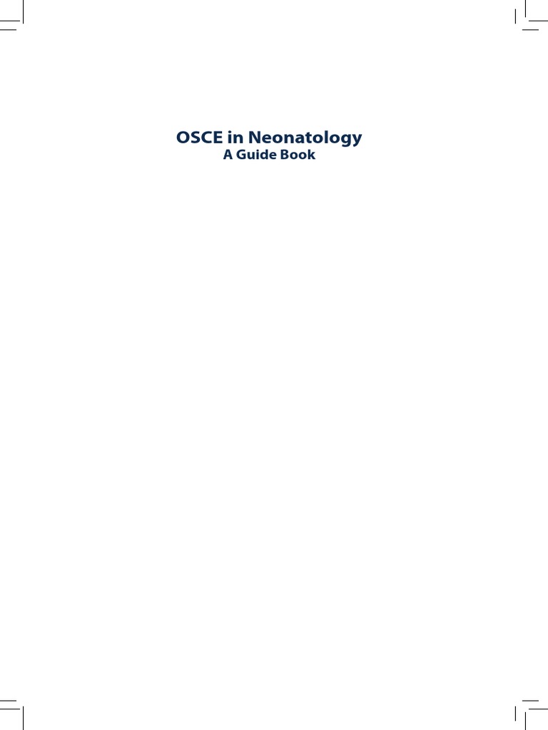 OSCE in Neonatology: A Guide Book | PDF | Neonatology | Doctor Of Medicine