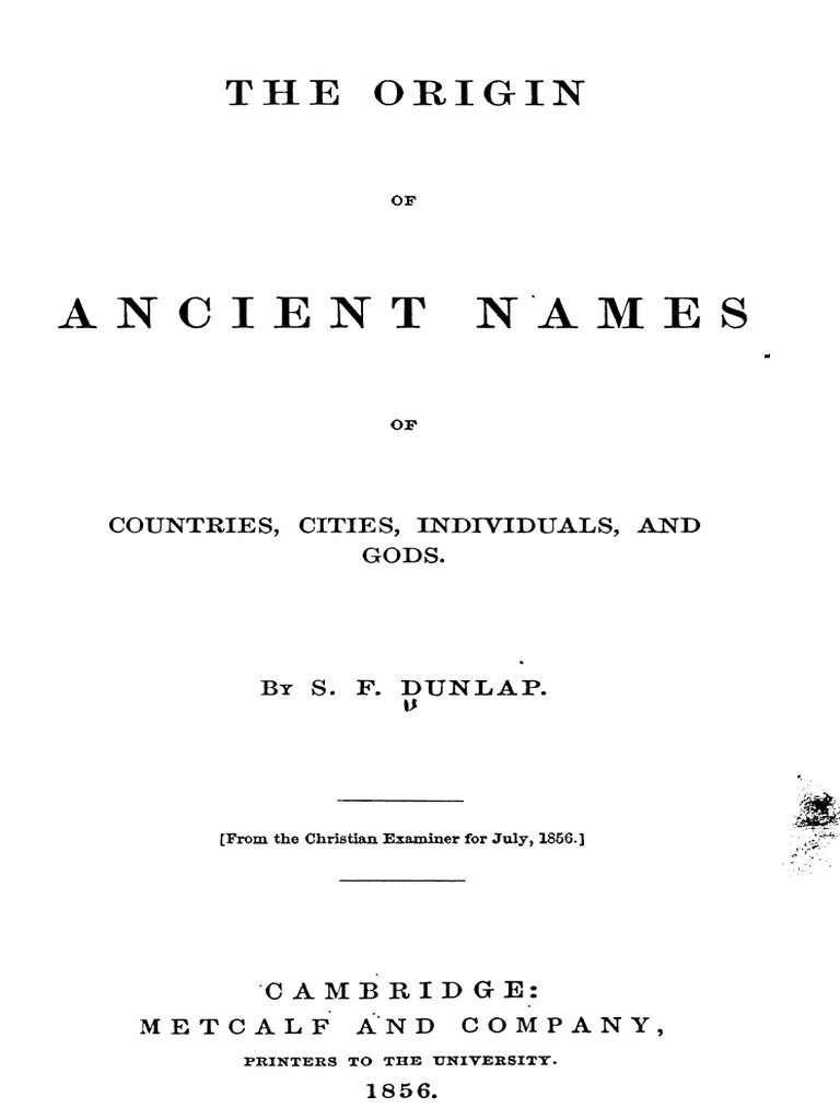 The Origin of Ancient Names of Countries Cities Individuals and Gods ...