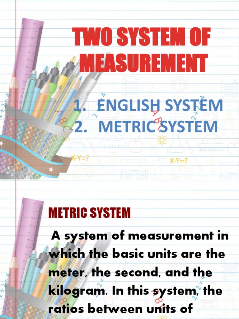 Two System of Measurement: 1. English System 2. Metric System | PDF