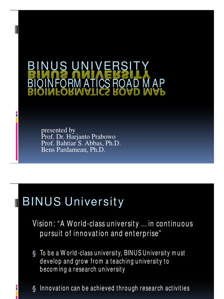 BINUS University: Bioinformatics Road Map | PDF | Bioinformatics | Biology
