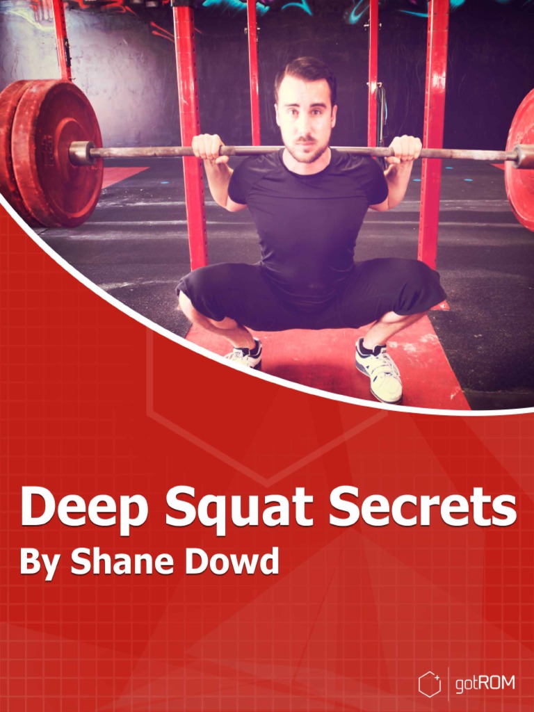 Deep Squat Secrets PDF Report | PDF | Flexibility (Anatomy) | Physical ...