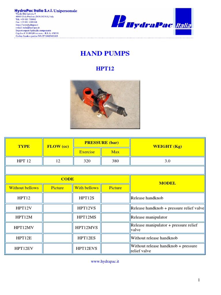 Hand Pumps: PRESSURE (Bar) Type FLOW (CC) Weight (KG) | PDF | Pump | Valve