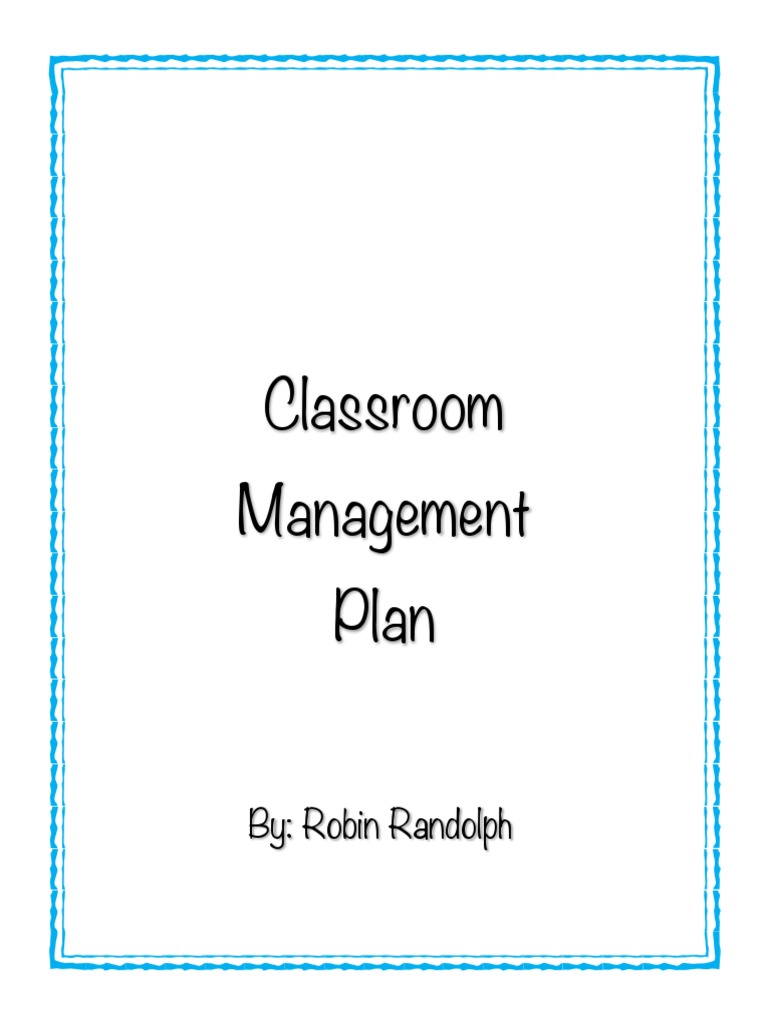 Classroom Management Plan | PDF | Classroom Management | Classroom