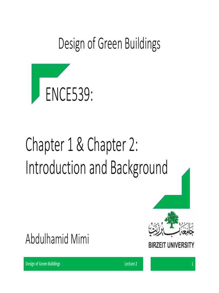 Design of Green Buildings: ENCE539: Chapter 1 & Chapter 2: Introduction ...