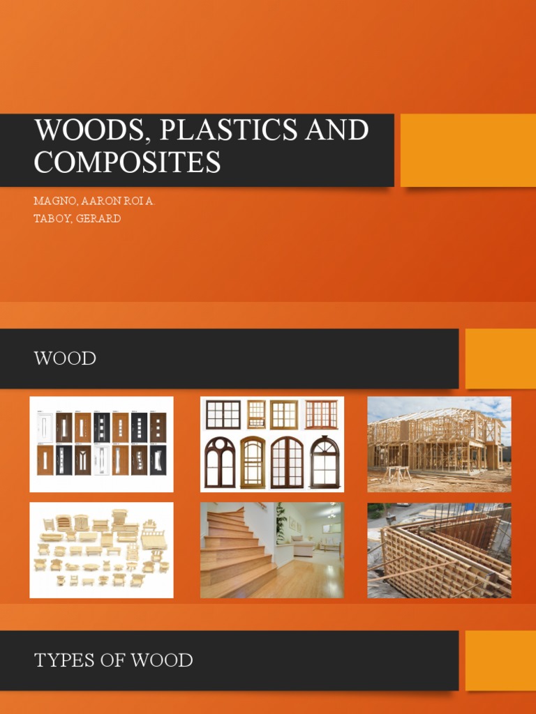 Woods, Plastics and Composites 3 | PDF | Wood | Economic Sectors