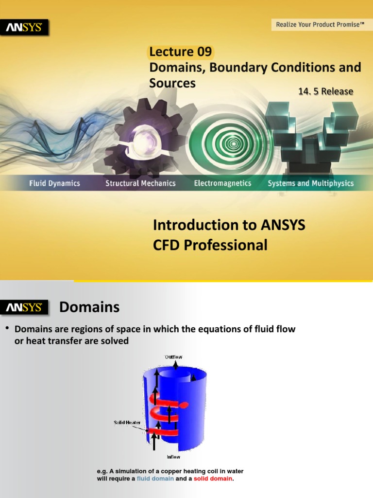 Introduction To ANSYS CFD Professional: Domains, Boundary Conditions ...