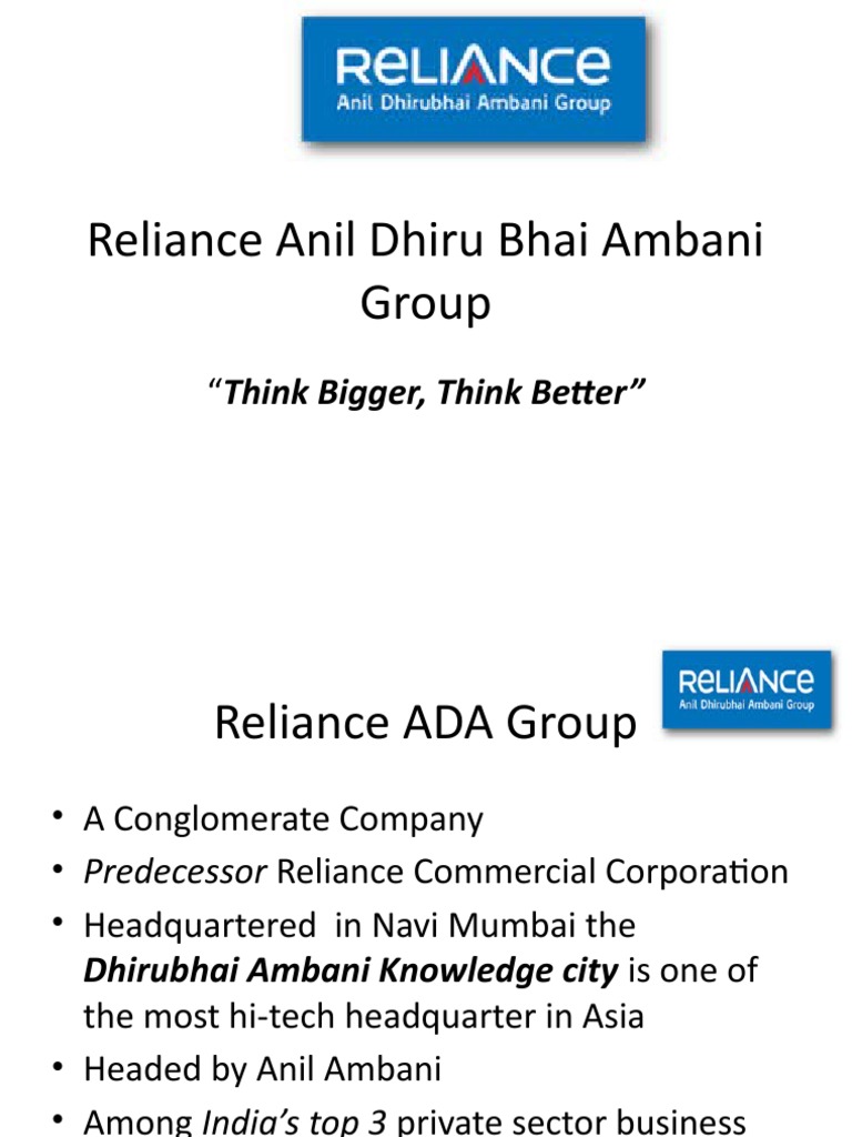 Reliance Anil Dhiru Bhai Ambani Group: "Think Bigger, Think Better ...
