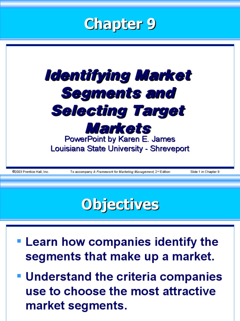 Kotler09exs-Identifying Market Segments and Selecting Target Markets ...