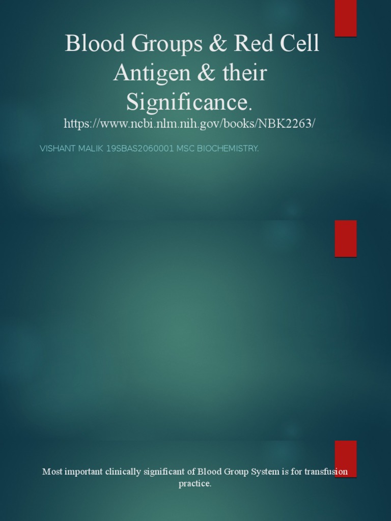 Blood Groups & Red Cell Antigen & Their Significance.: Vishant Malik ...