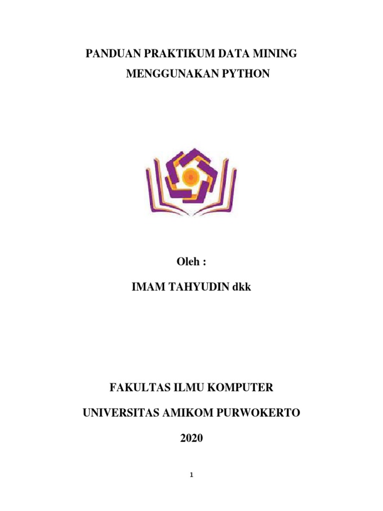 Panduan Praktikum Data Mining Menggunakan Python 2020 | PDF