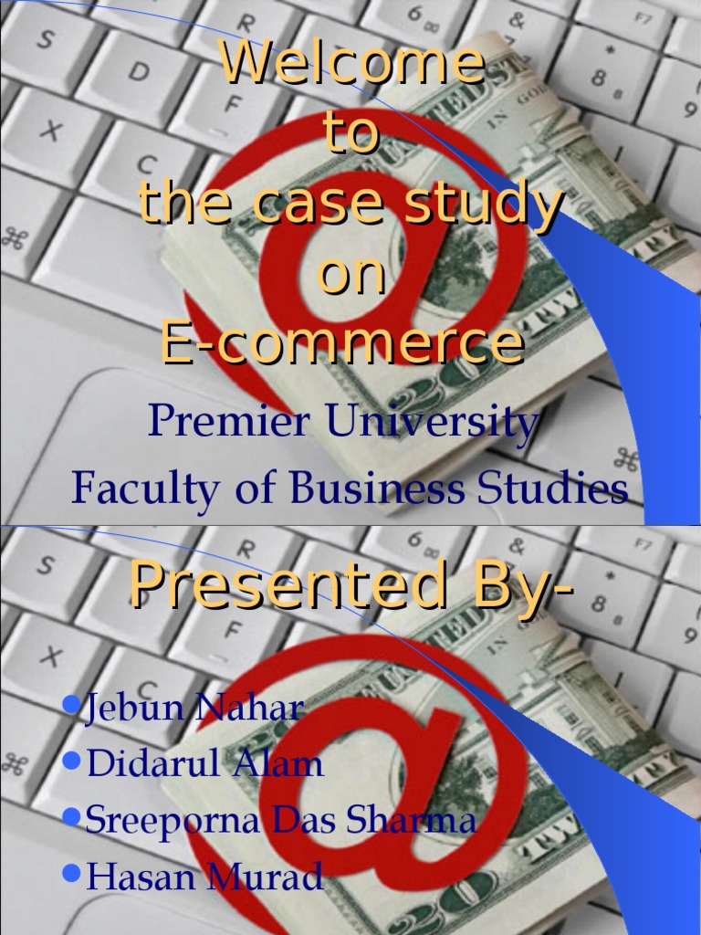 Case Study On E Commerce | PDF | E Commerce | Business
