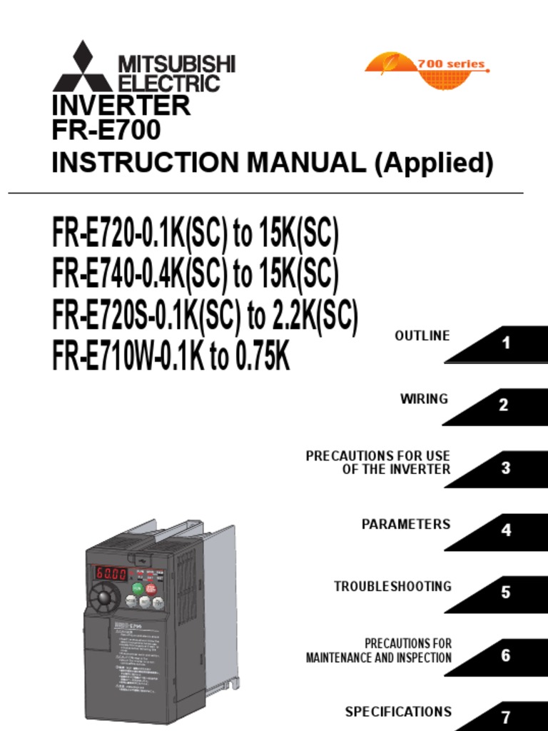 FR-E720-0.1K (SC) To 15K (SC) FR-E740-0.4K (SC) To 15K (SC) FR-E720S-0.1K (SC) To 2.2K (SC) FR ...