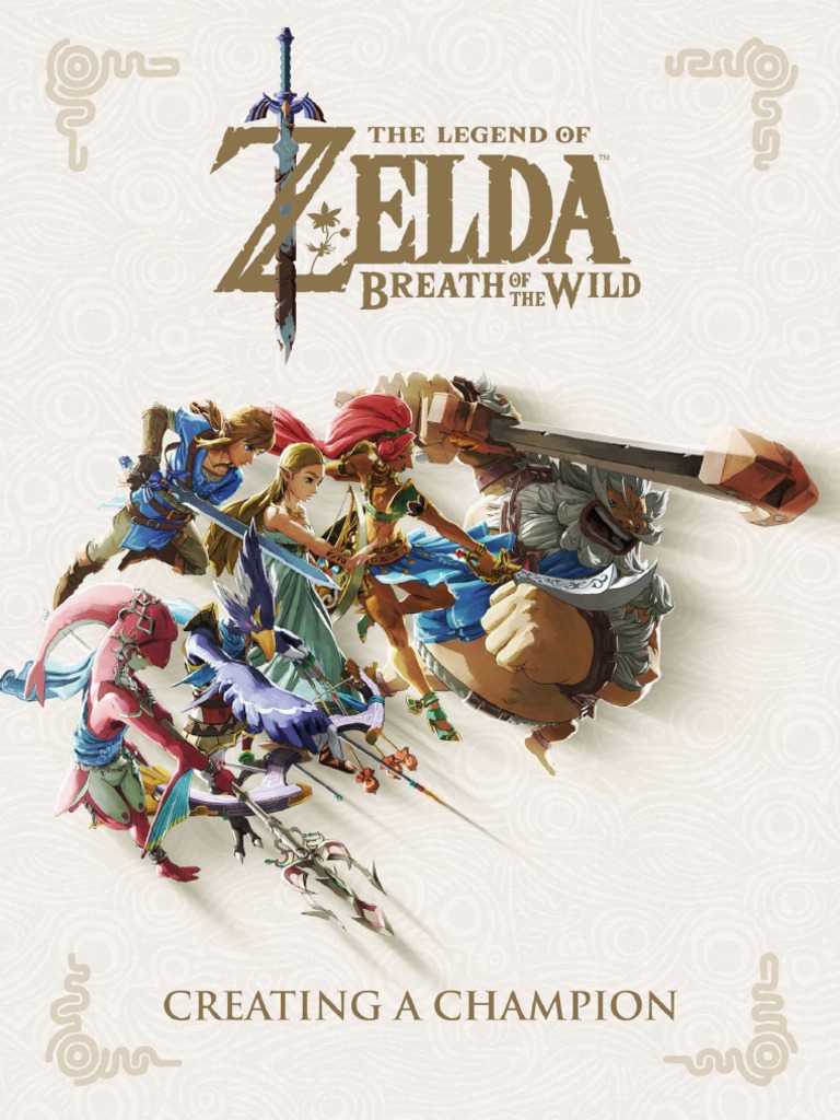 The Legend of Zelda Breath of The Wild - Creating A Champion PDF | PDF ...