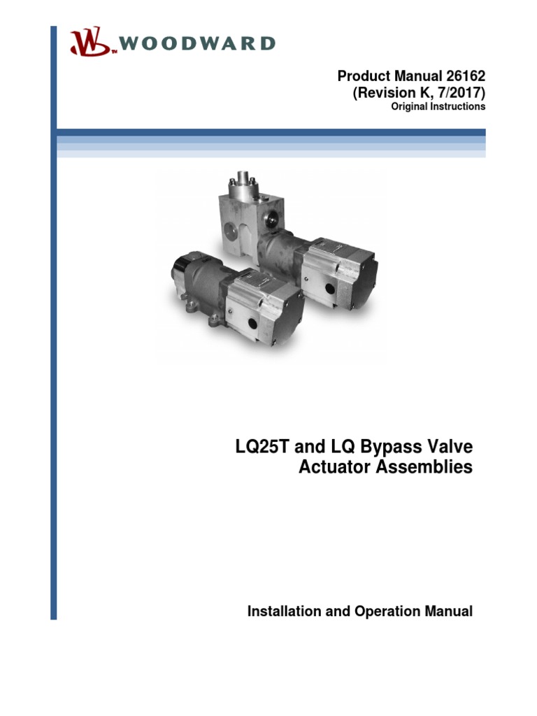 Product Manual 26162 (Revision K, 7/2017) : LQ25T and LQ Bypass Valve ...